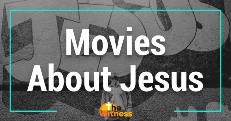 Movies About Jesus: Must-See Films That Redefine The Messiah - The Witness
