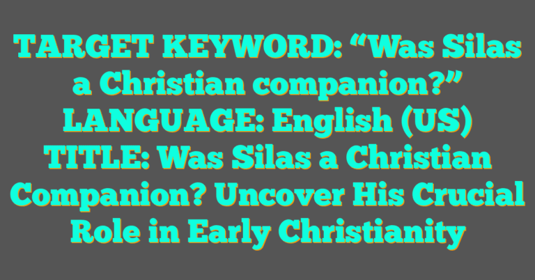 Was Silas A Christian Companion? Uncover His Crucial Role In Early ...