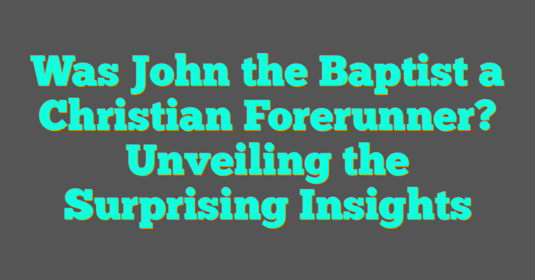 Was John The Baptist A Christian Forerunner? Unveiling The Surprising ...