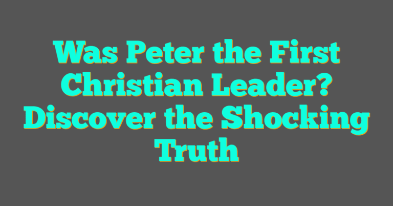 Was Peter The First Christian Leader? Discover The Shocking Truth - The ...