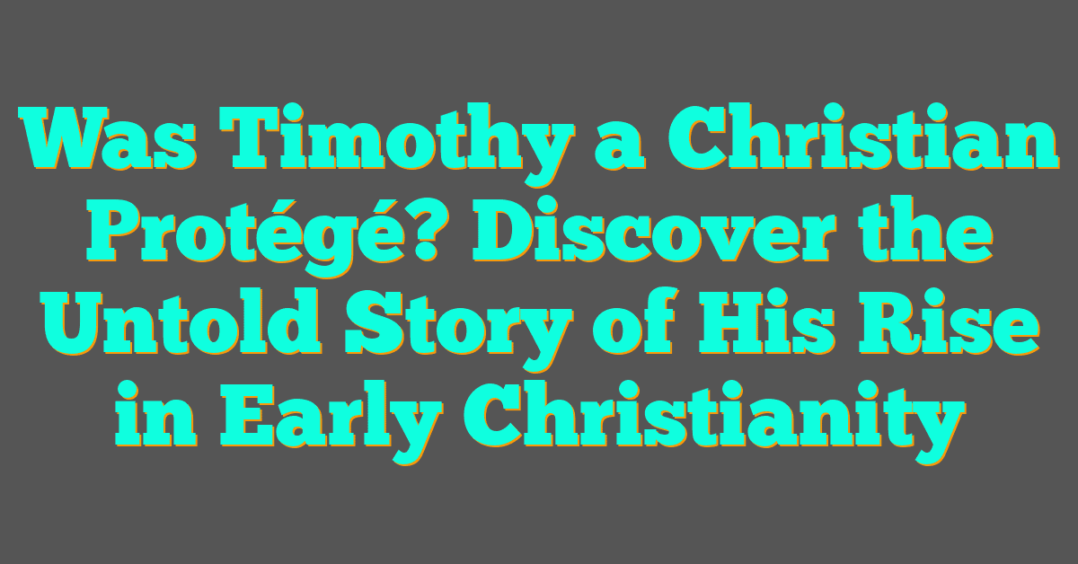 Was Timothy A Christian Protégé? Discover The Untold Story Of His Rise ...